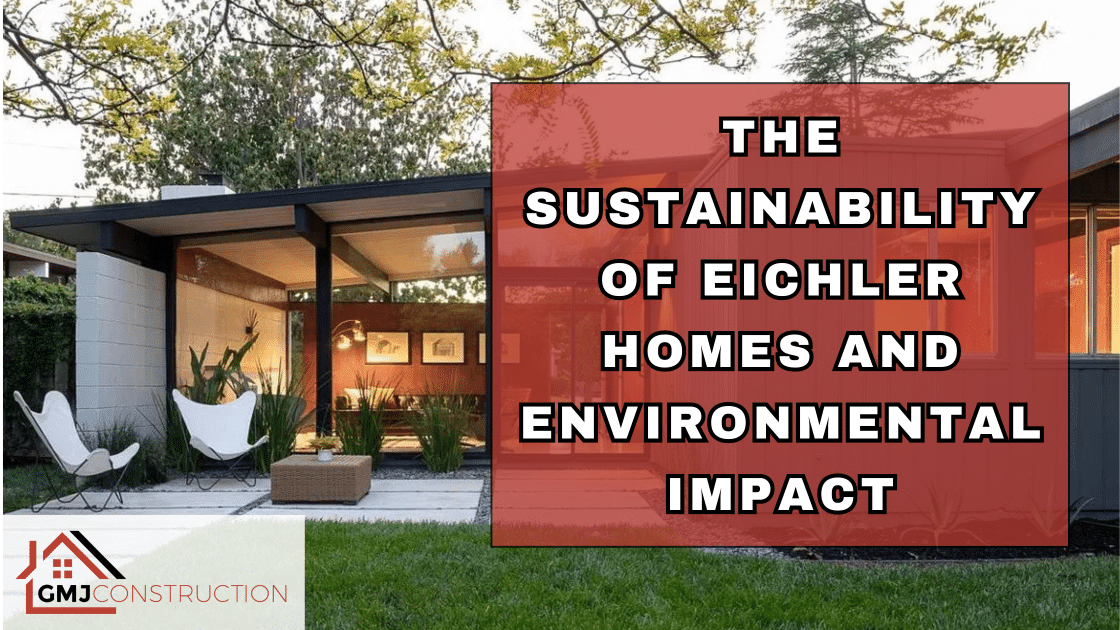 The Sustainability Of Eichler Homes And Environmental Impact