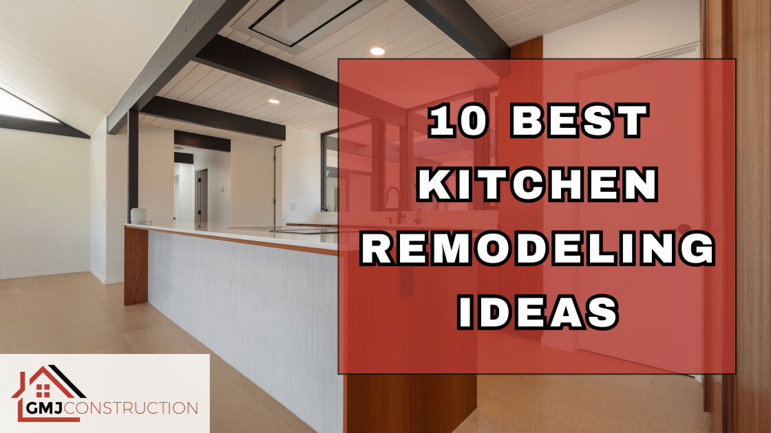 10 Best Kitchen Remodeling Ideas